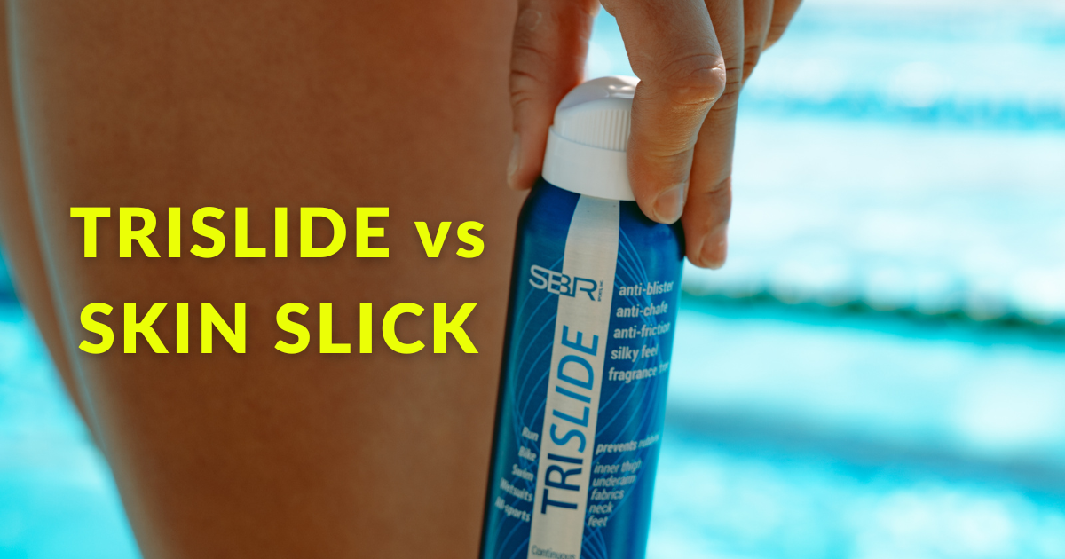 TRISLIDE vs SKIN SLICK – TRISWIM